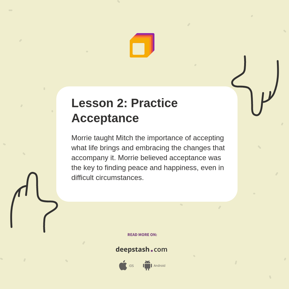 Lesson 2: Practice Acceptance - Deepstash