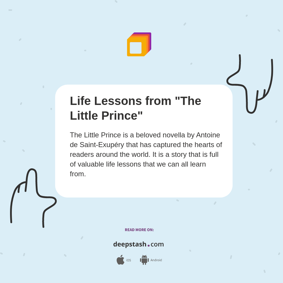 Life Lessons from "The Little Prince" - Deepstash