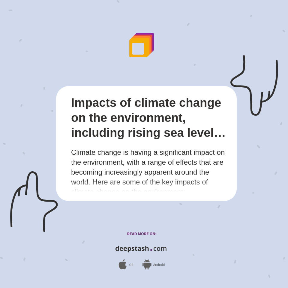 Impacts of climate change on the environment, including rising sea ...