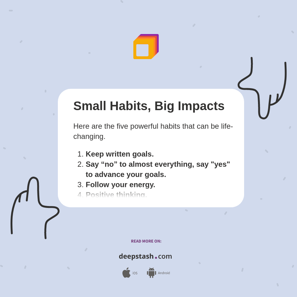 Small Habits, Big Impacts - Deepstash