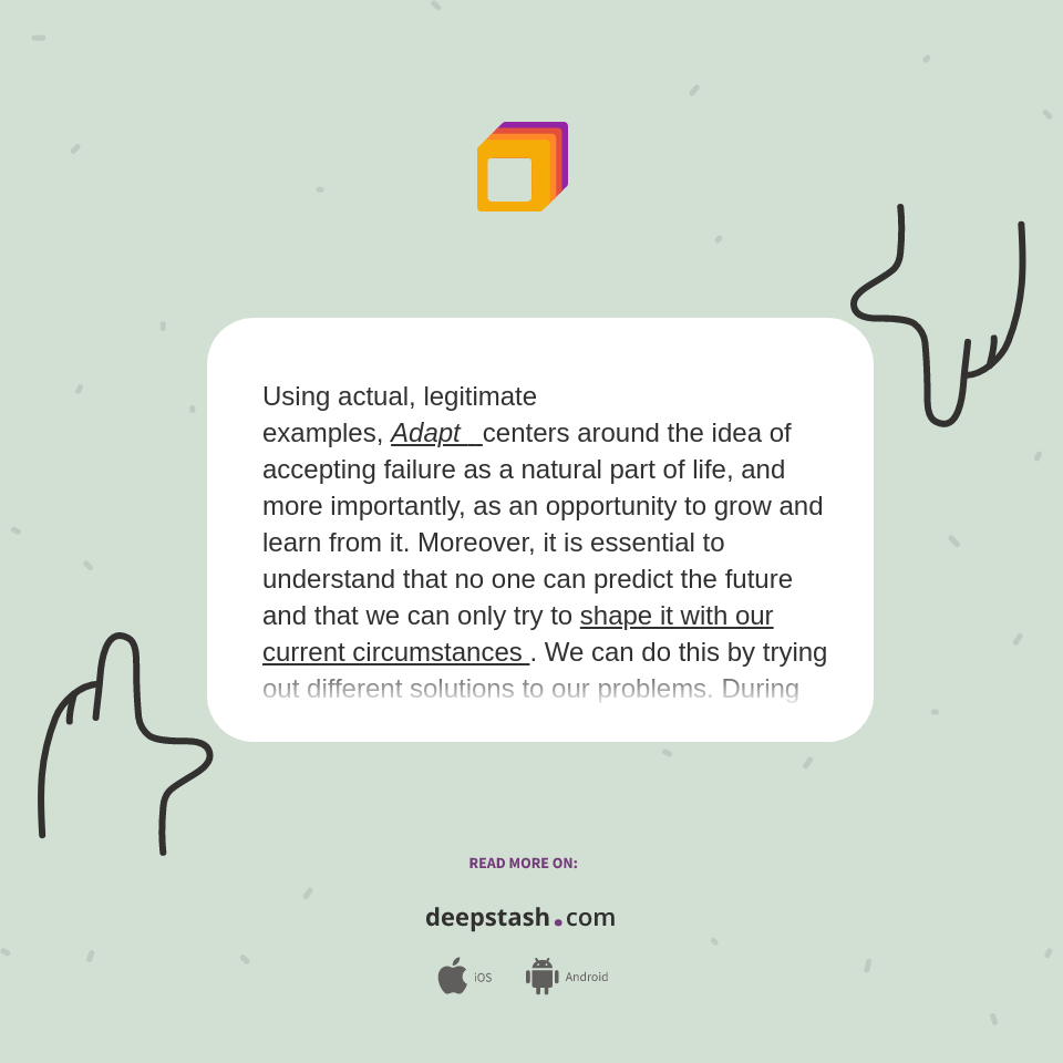 Using actual, legitimate examples, ... - Deepstash