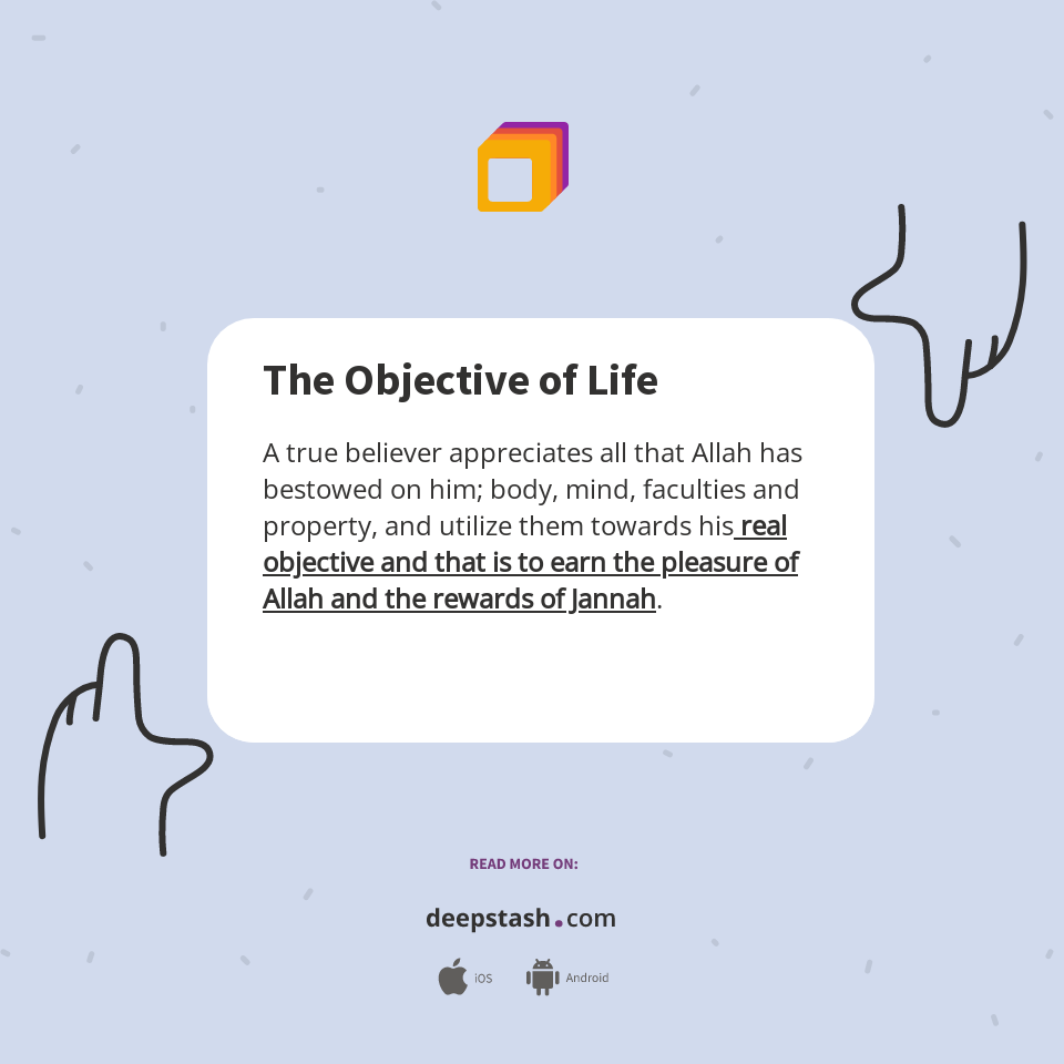 The Objective of Life - Deepstash