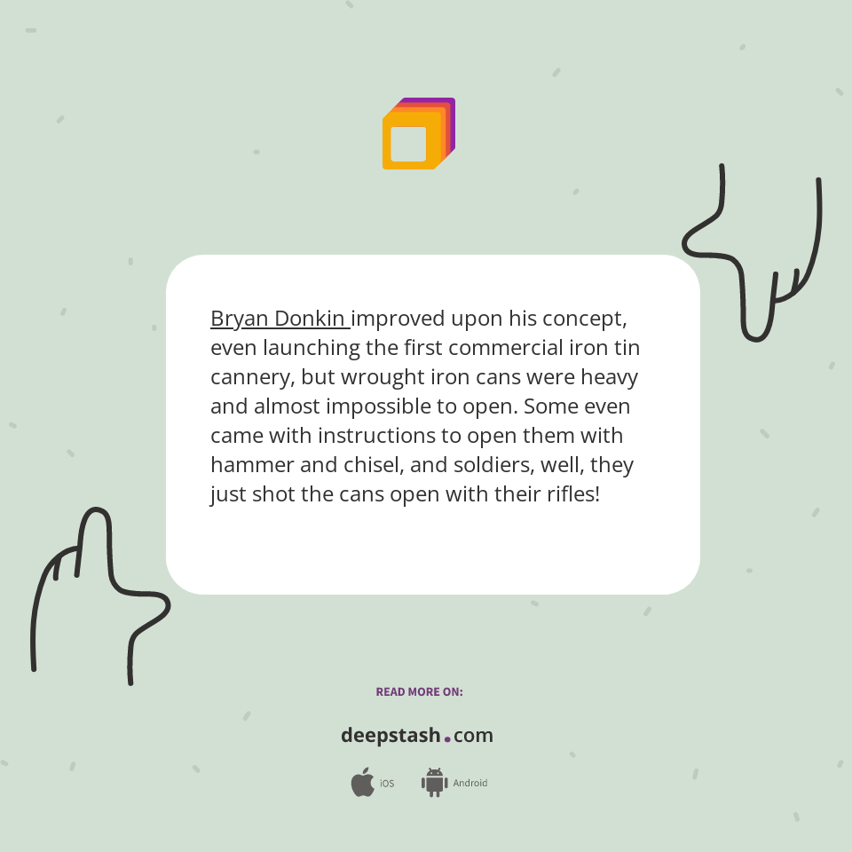 Bryan Donkin improved upon his concept, even... - Deepstash