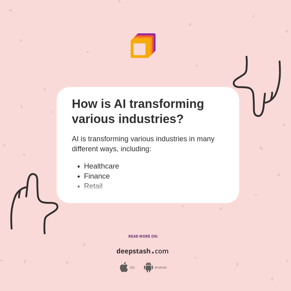 How is AI transforming various industries? - Deepstash