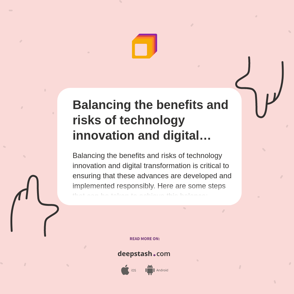 Balancing the benefits and risks of technology innovation and digital ...