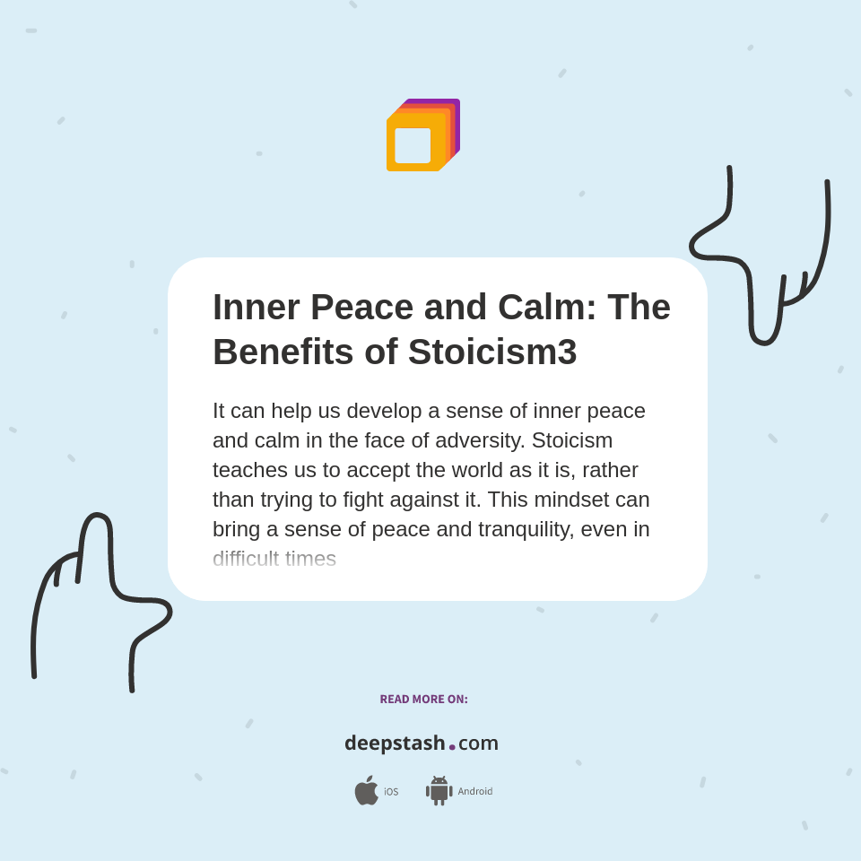 Inner Peace and Calm: The Benefits of Stoicism3 - Deepstash