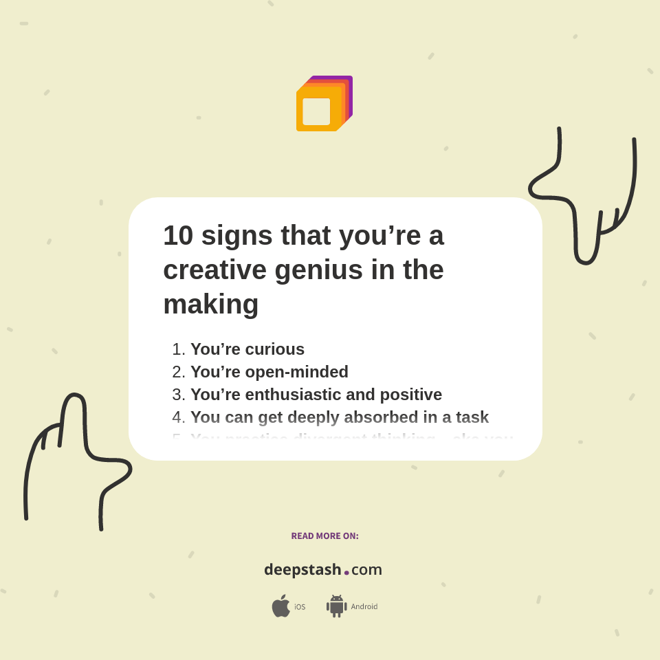 10 signs that you’re a creative genius in the making - Deepstash