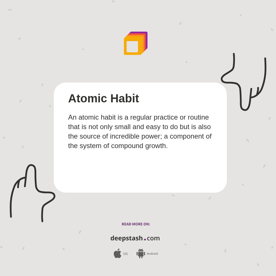 Atomic Habit - Deepstash