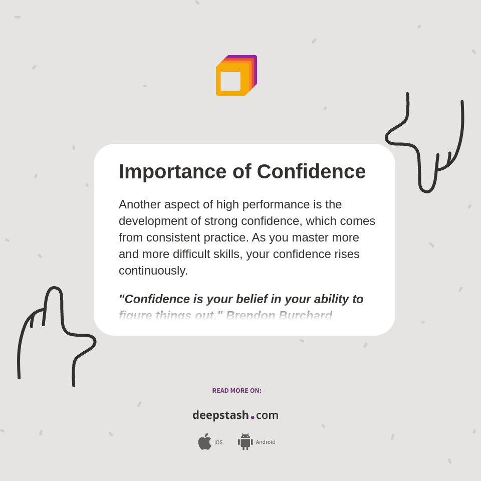 Importance of Confidence - Deepstash