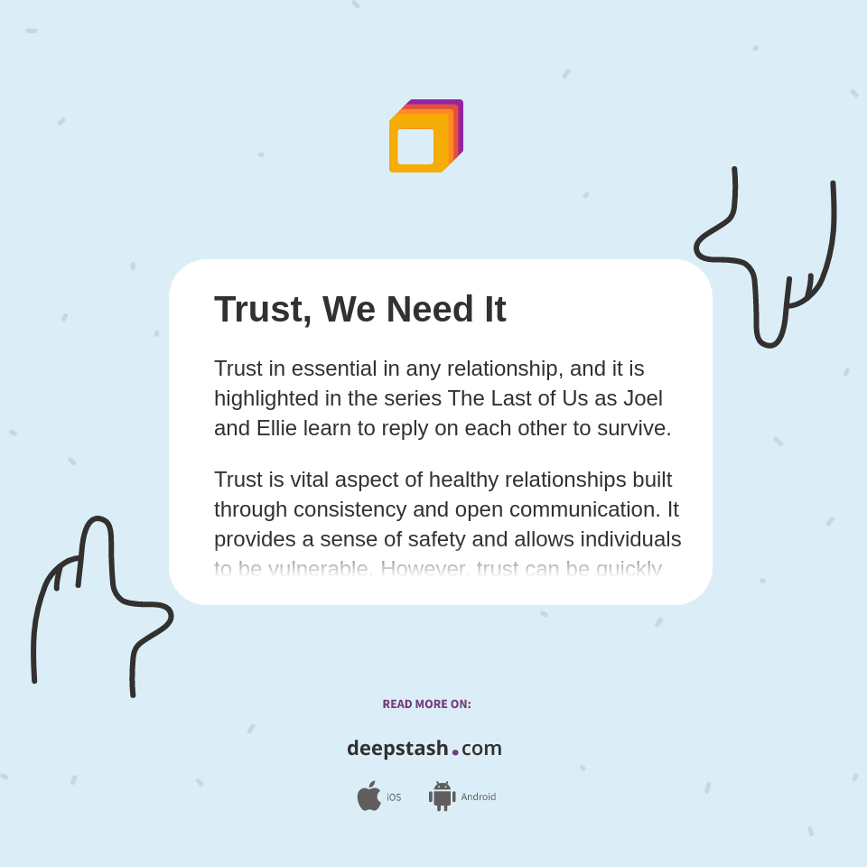 Trust, We Need It - Deepstash