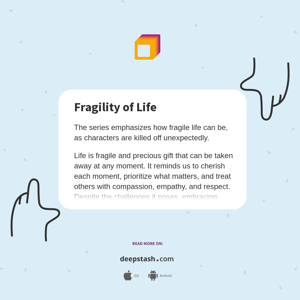Fragility of Life - Deepstash