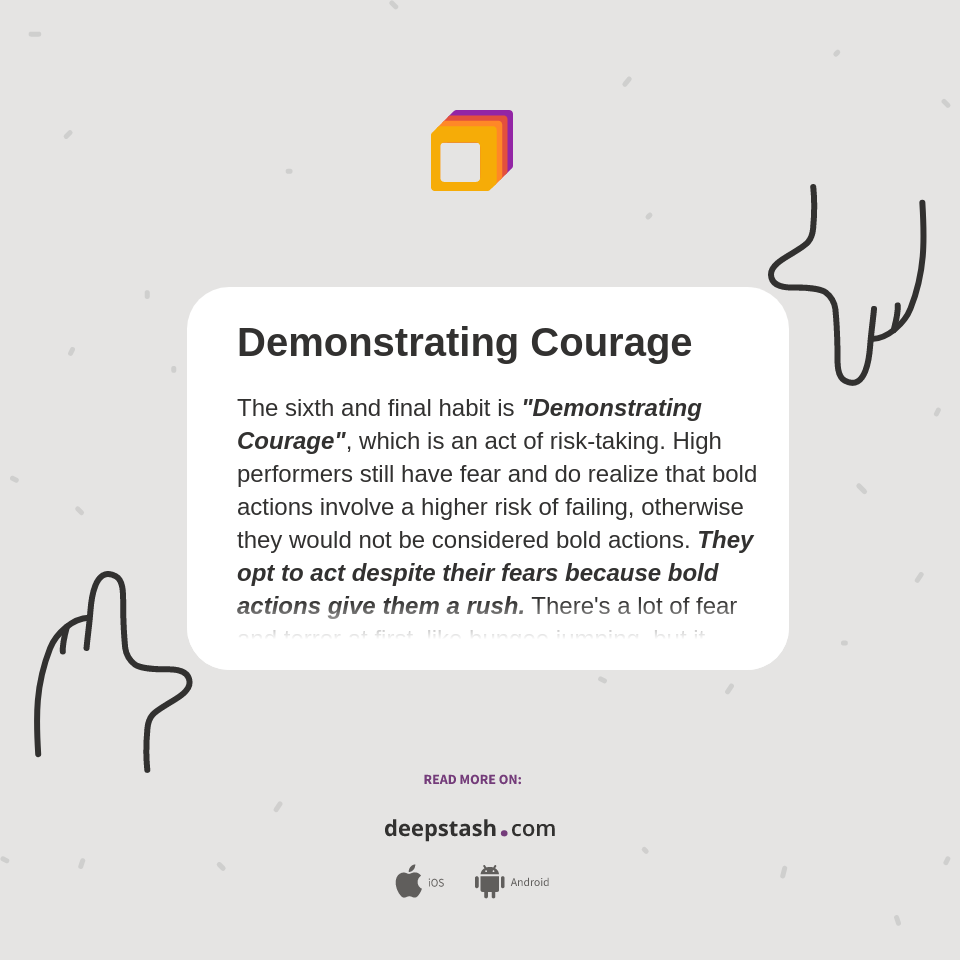 Demonstrating Courage - Deepstash