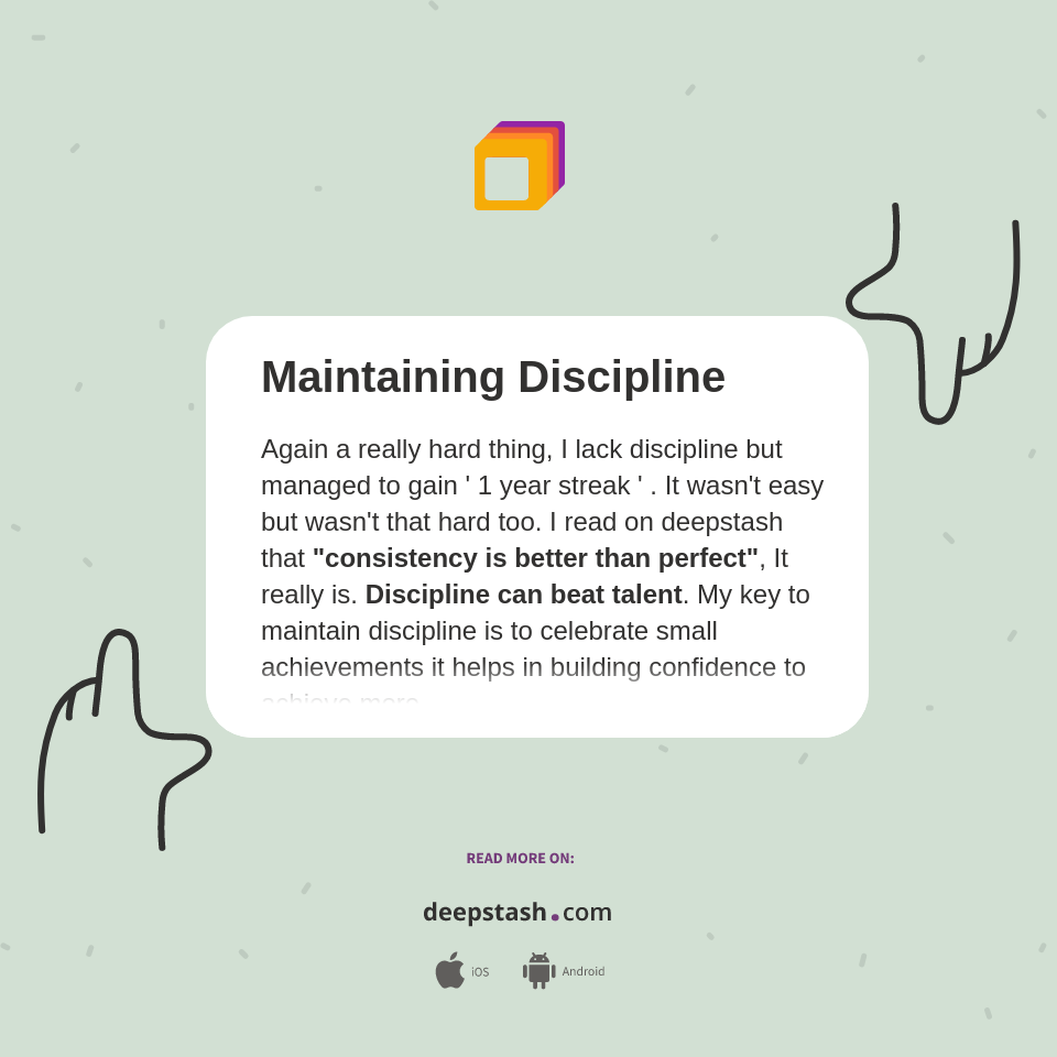 Maintaining Discipline - Deepstash