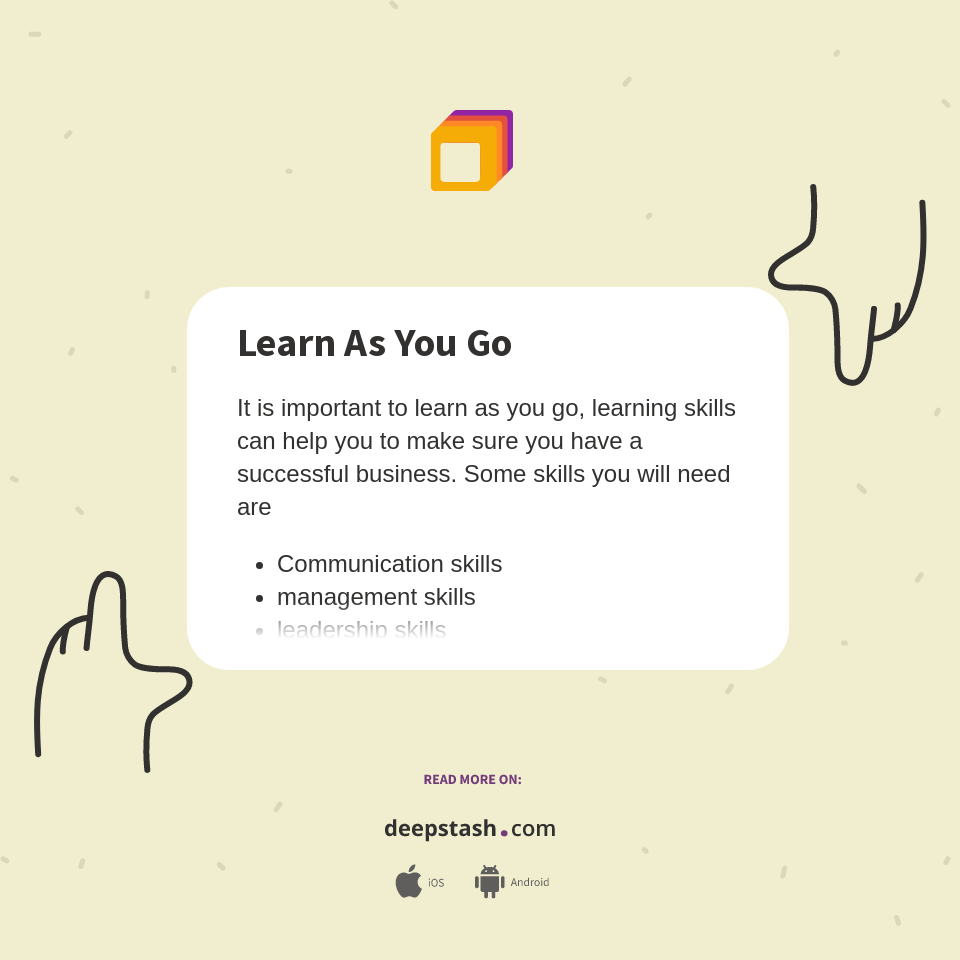 Learn As You Go - Deepstash