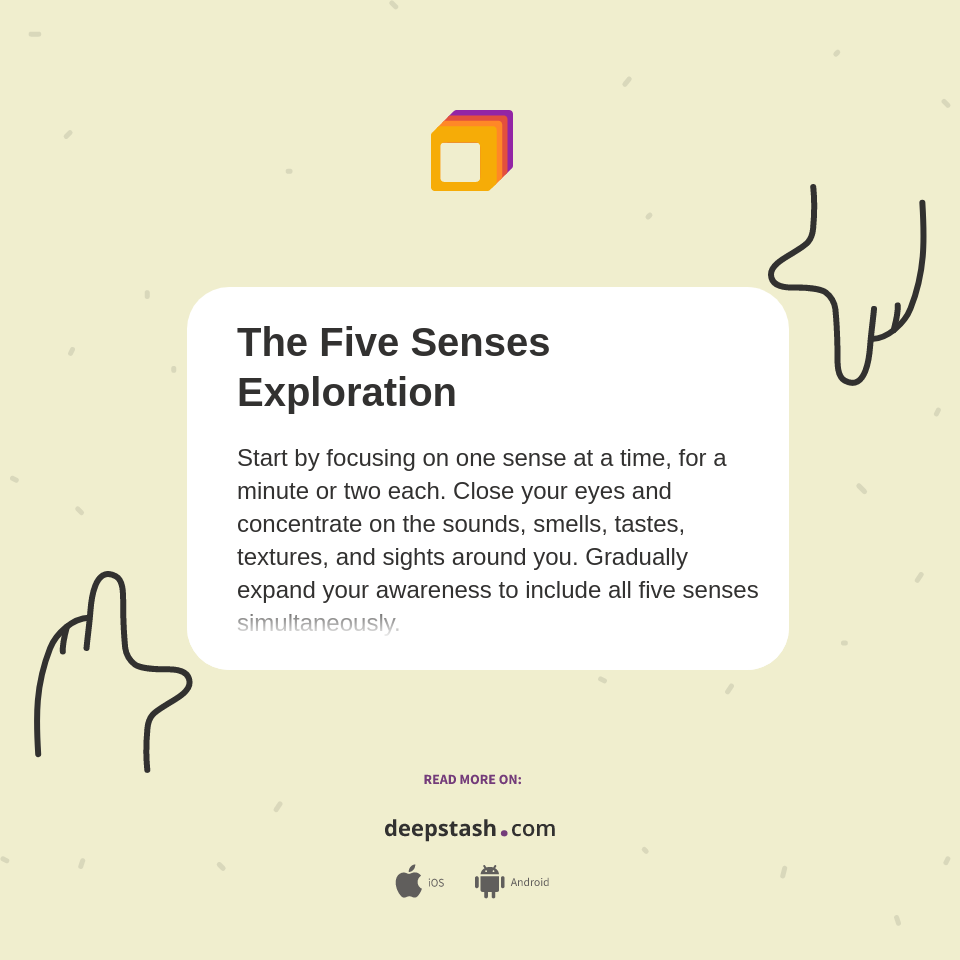The Five Senses Exploration - Deepstash