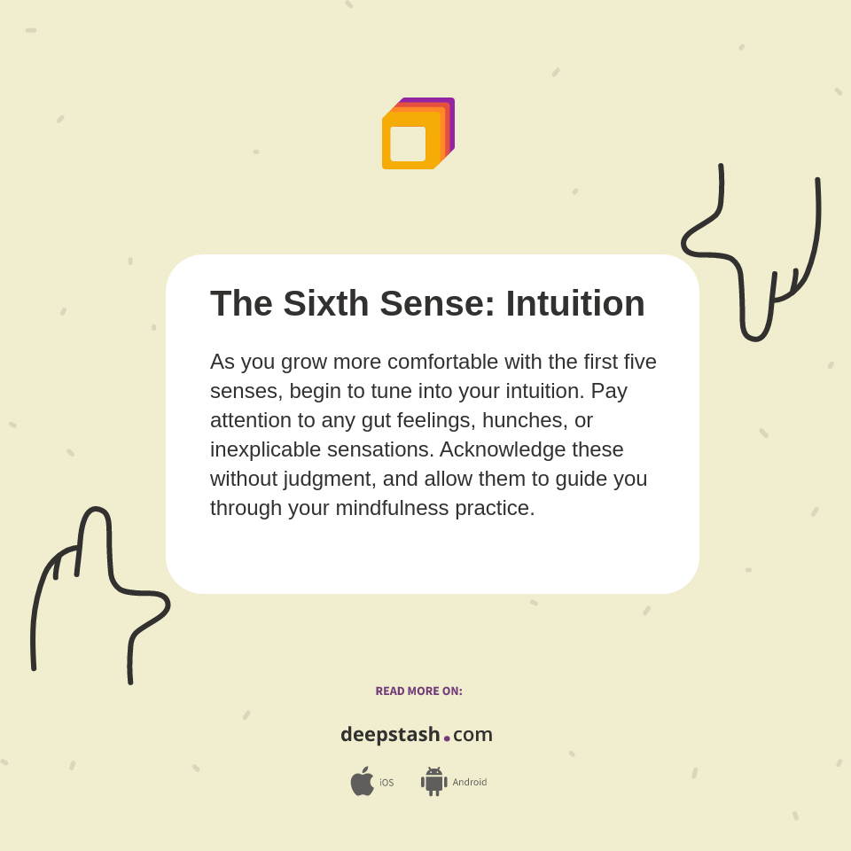 The Sixth Sense: Intuition - Deepstash