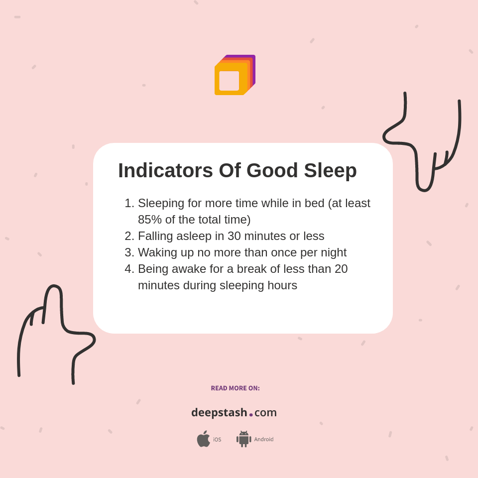 Indicators Of Good Sleep - Deepstash