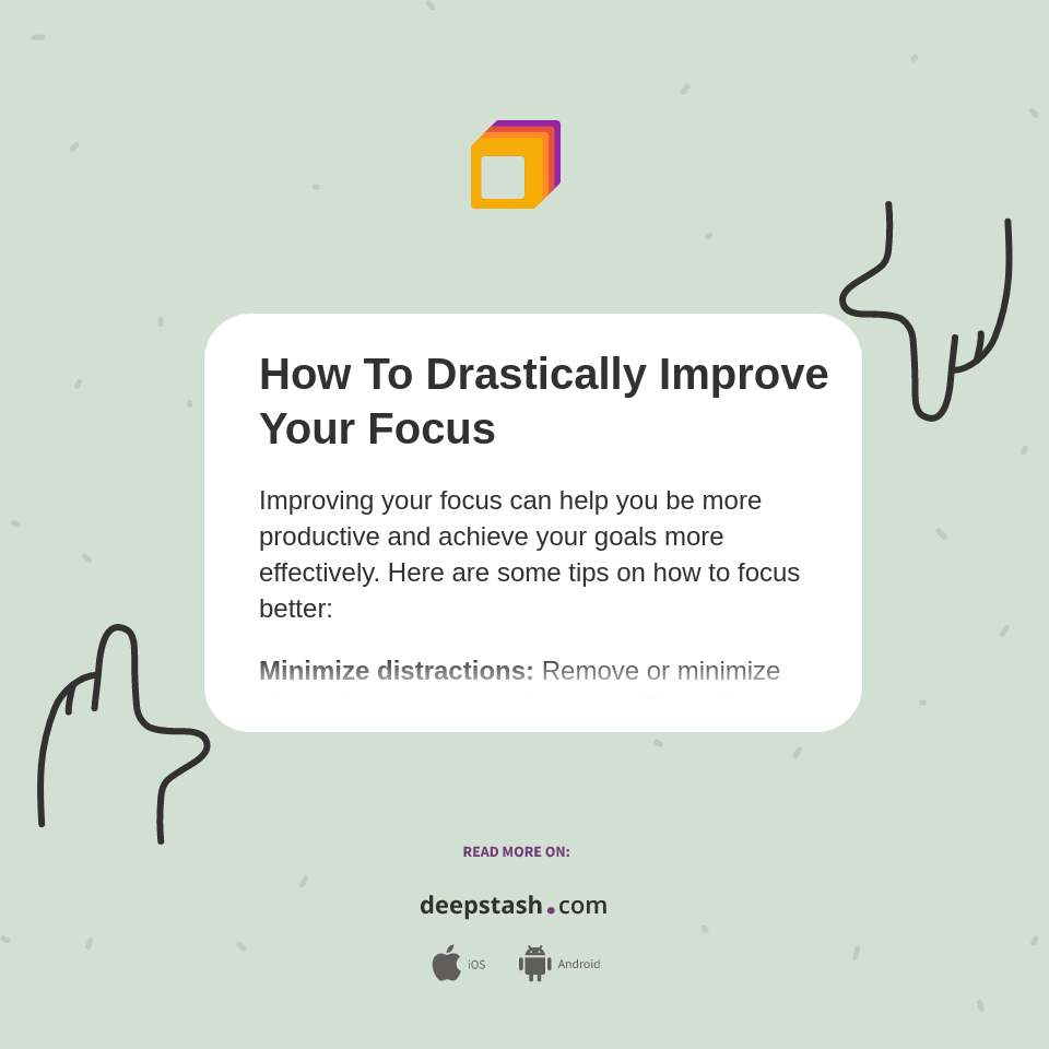 How To Drastically Improve Your Focus - Deepstash