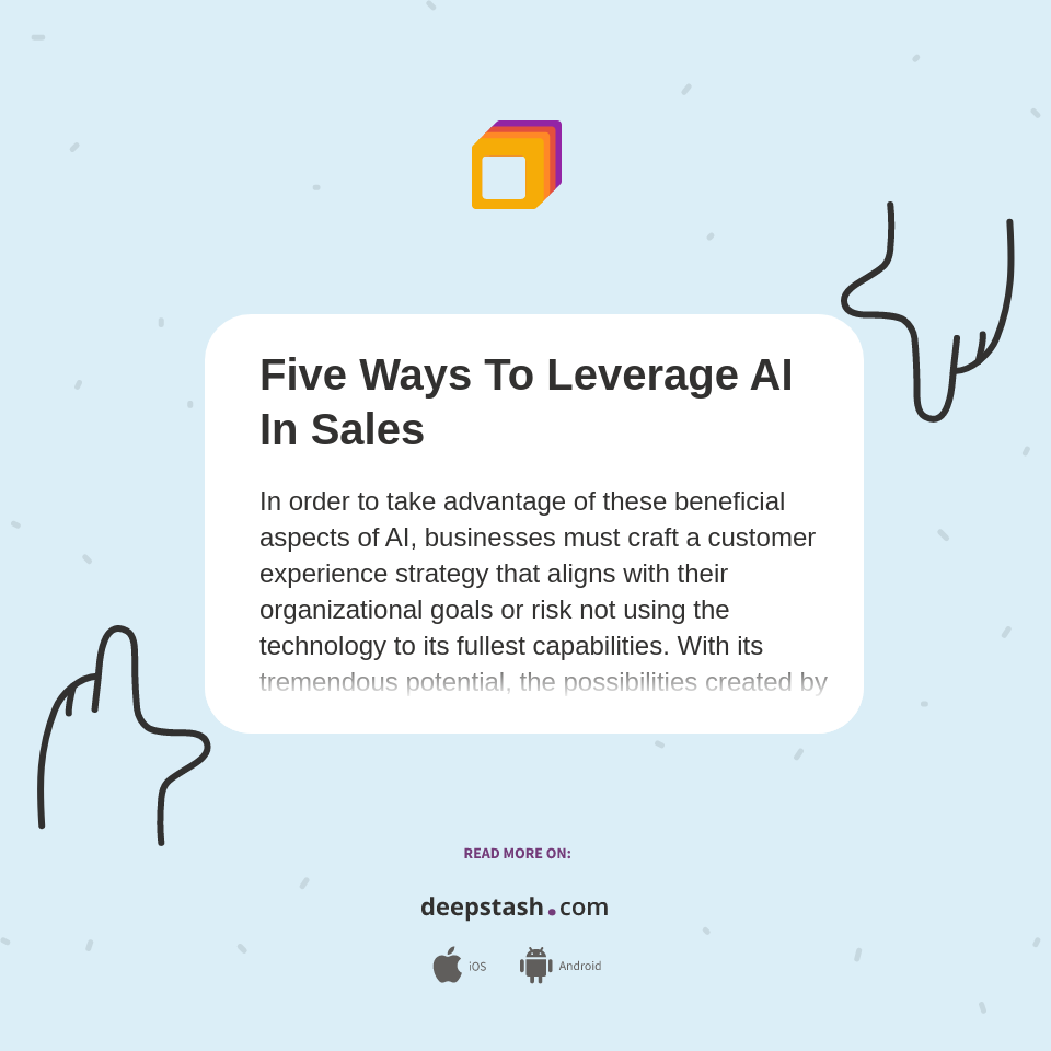 Five Ways To Leverage AI In Sales - Deepstash