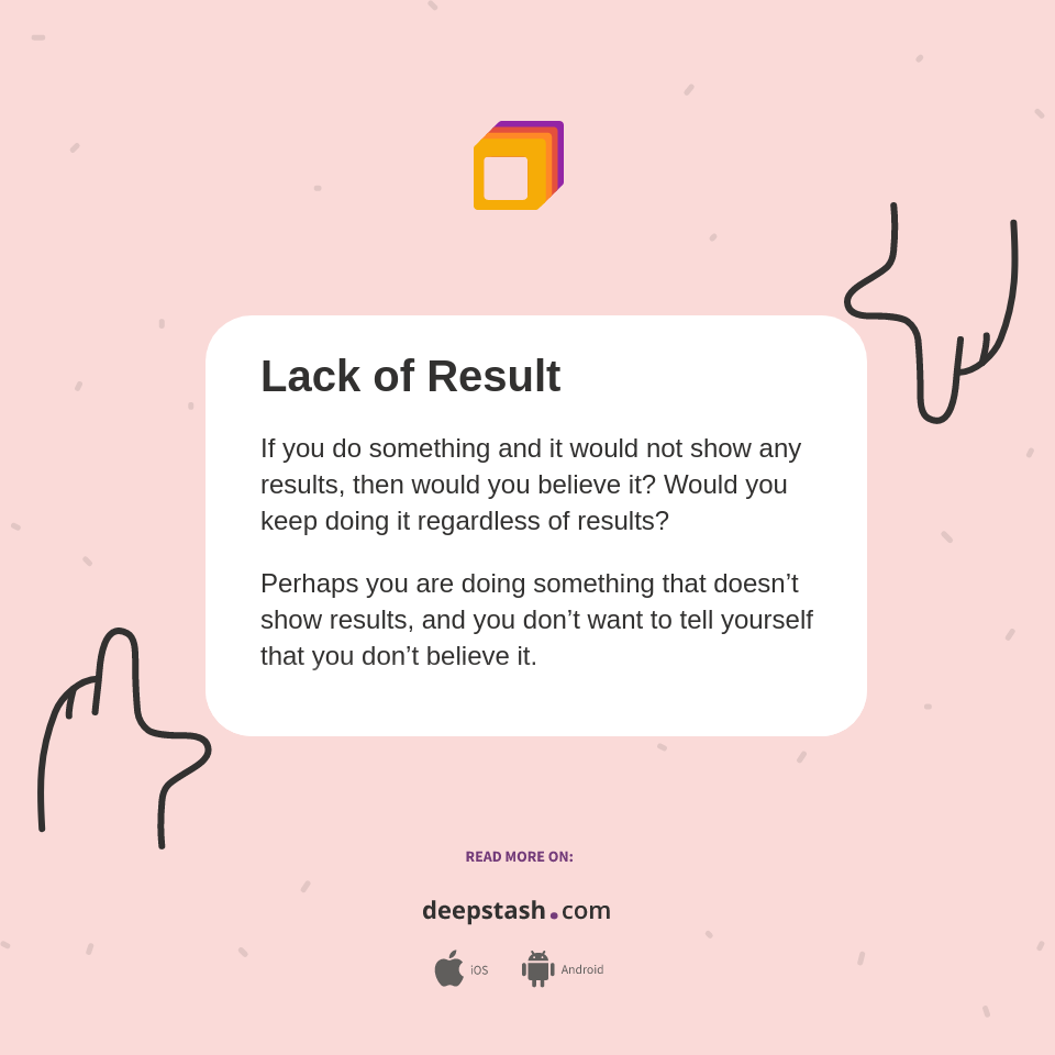 Lack of Result - Deepstash