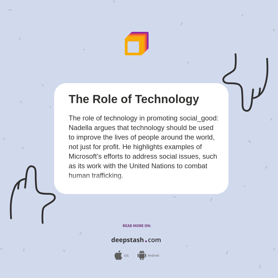 The Role of Technology - Deepstash