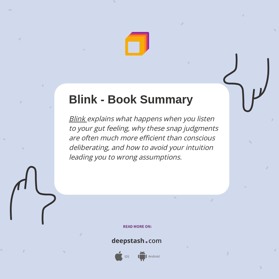 Blink - Book Summary - Deepstash