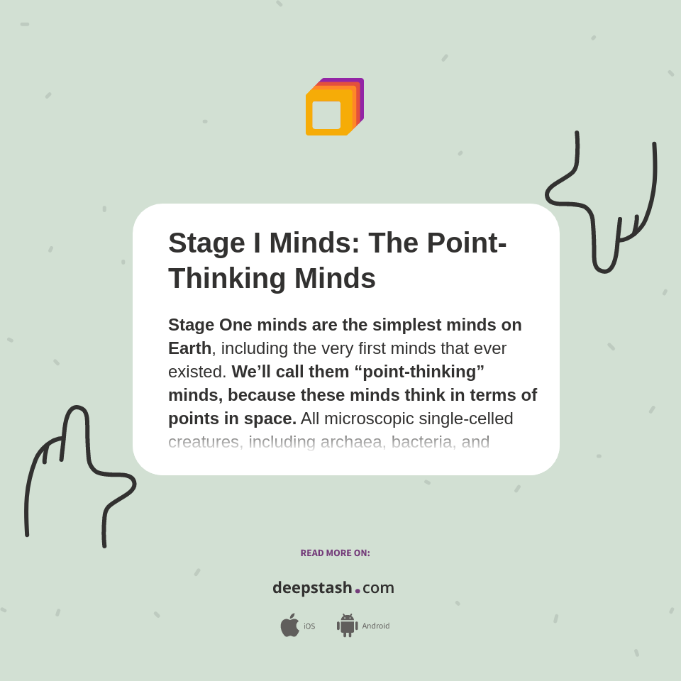 Stage I Minds: The Point-Thinking Minds - Deepstash