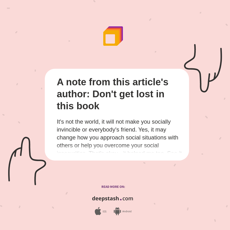 A note from this article's author: Don't get lost in this book - Deepstash