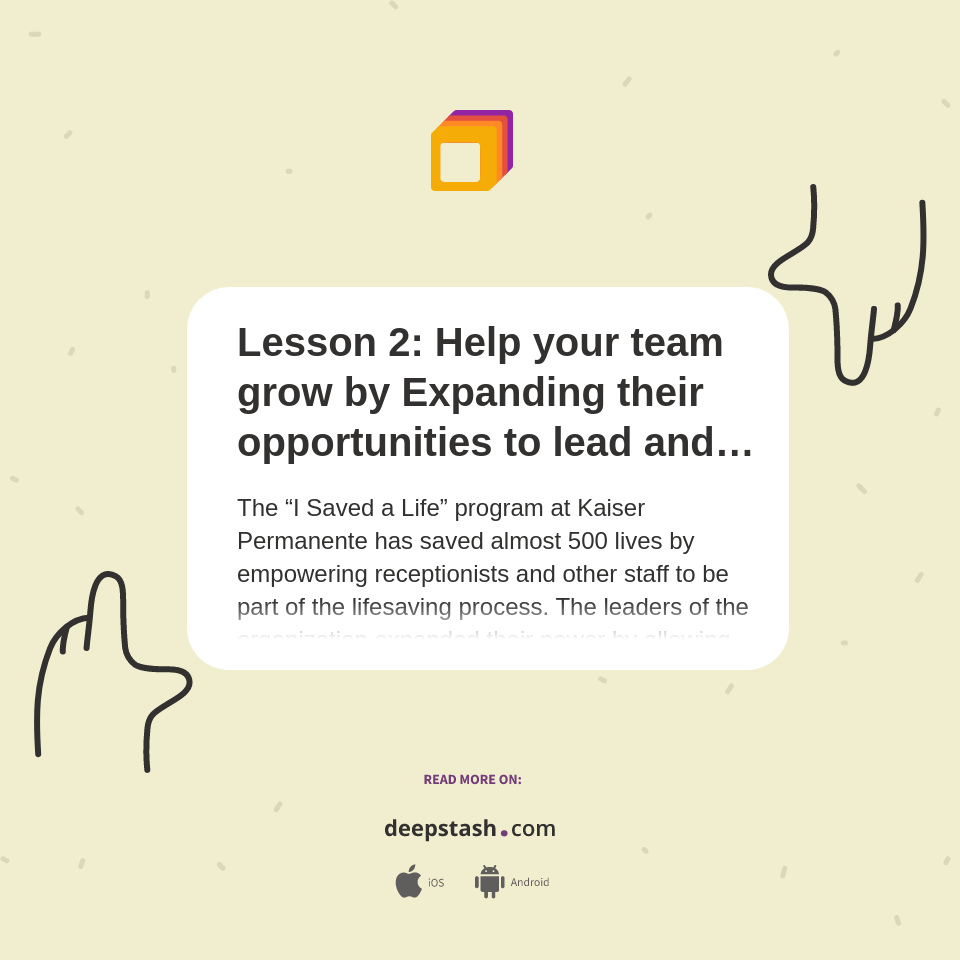 Lesson 2: Help your team grow by Expanding their opportunities to lead ...