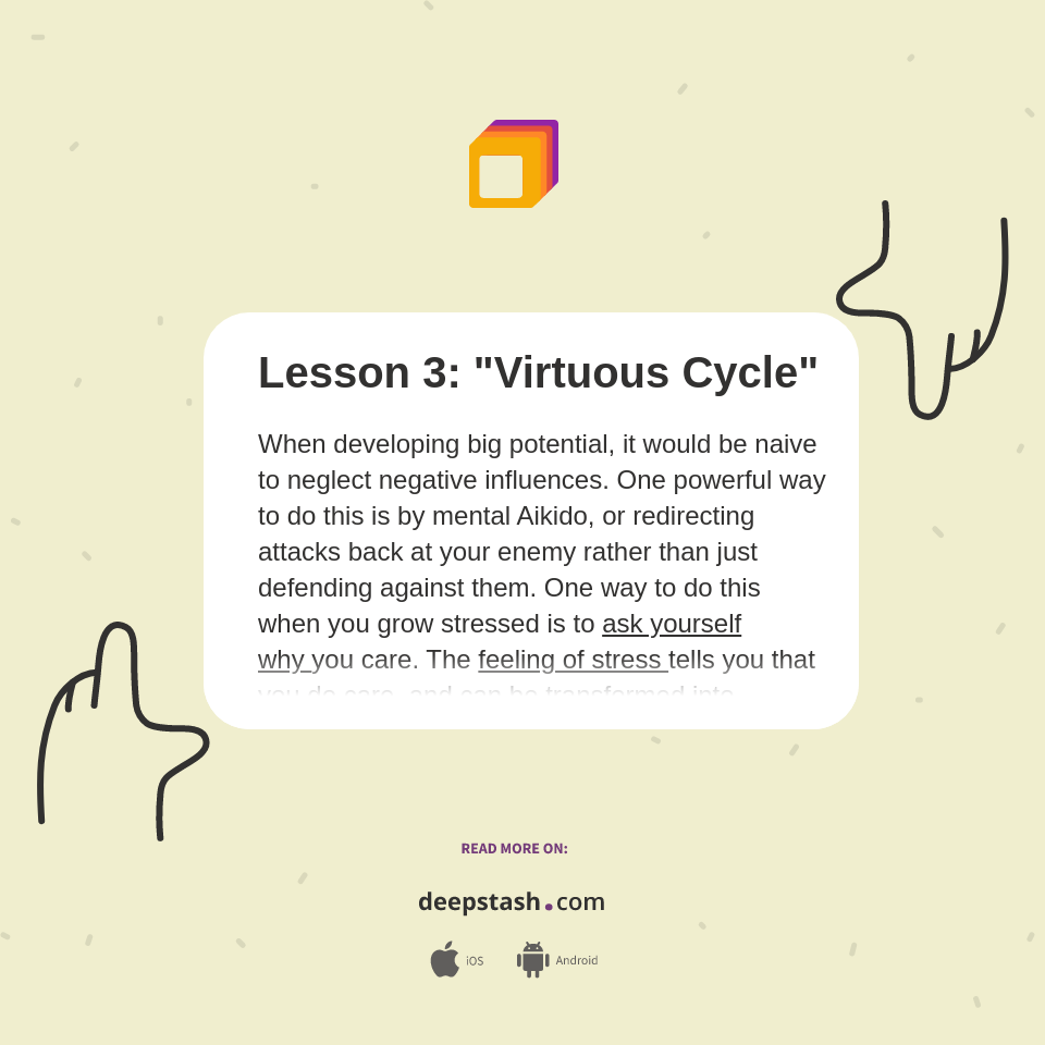 Lesson 3: "Virtuous Cycle" - Deepstash