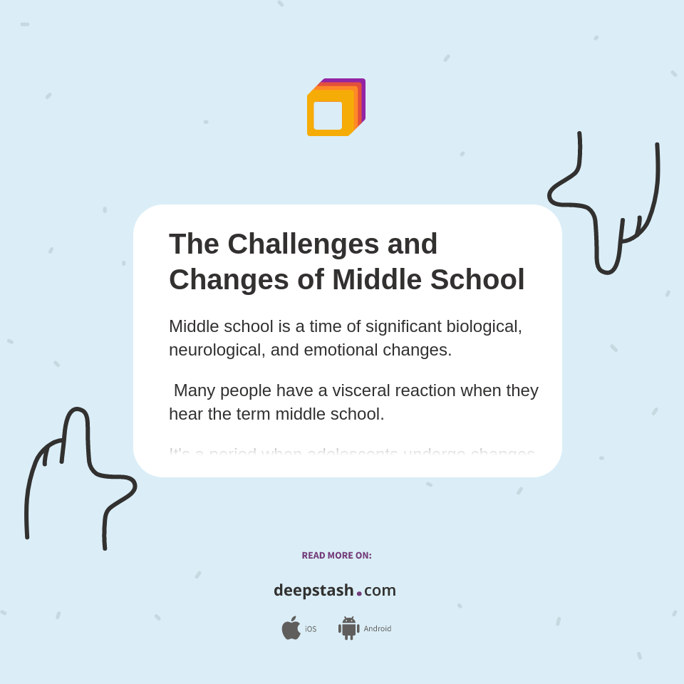The Challenges and Changes of Middle School - Deepstash