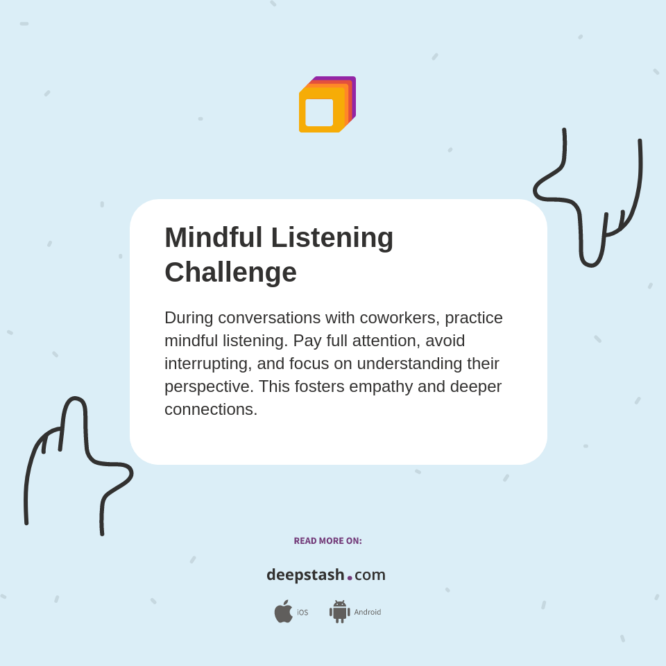 Mindful Listening Challenge - Deepstash