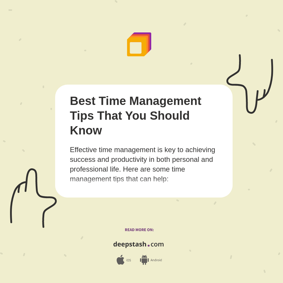 Best Time Management Tips That You Should Know - Deepstash