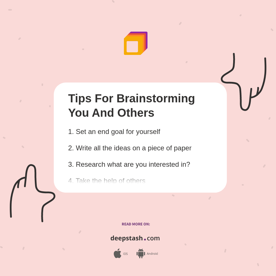 Tips For Brainstorming You And Others - Deepstash