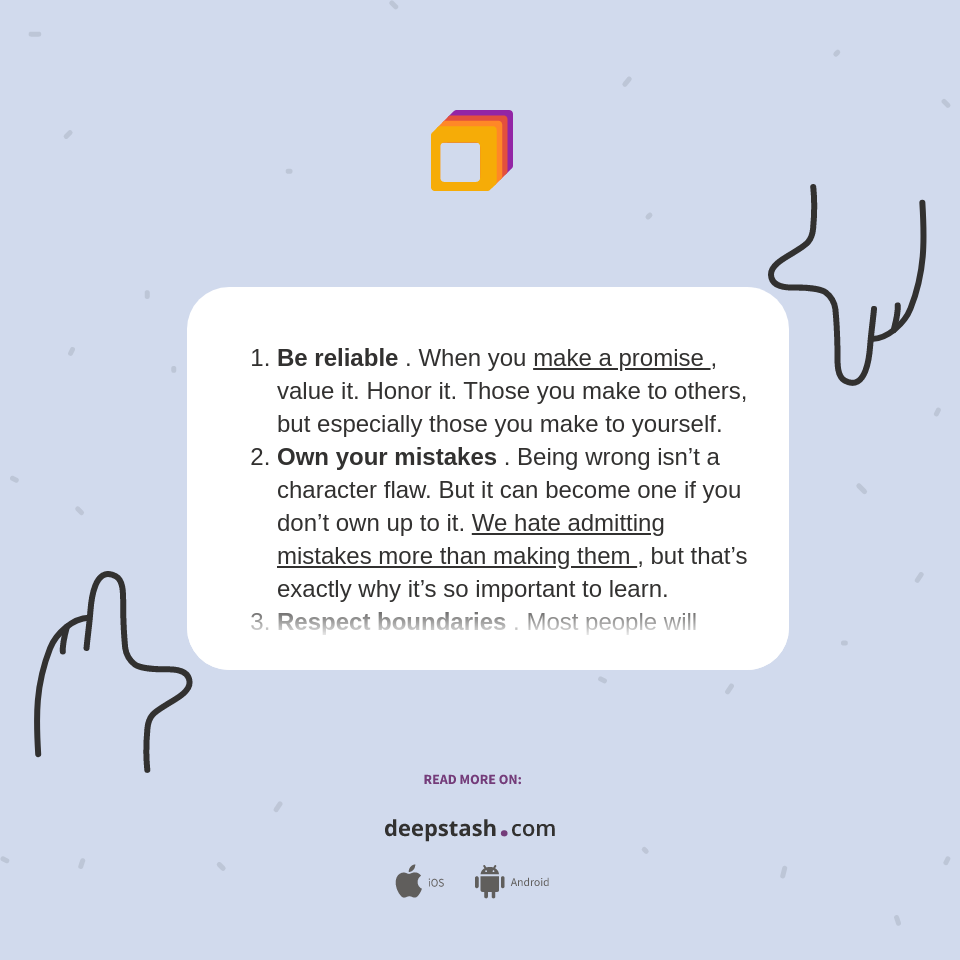 Be reliable . When you ... - Deepstash