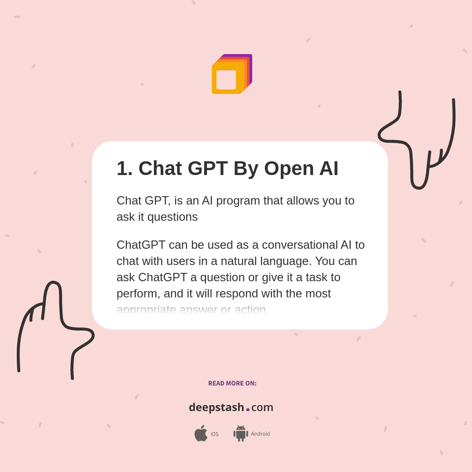 1. Chat GPT By Open AI - Deepstash