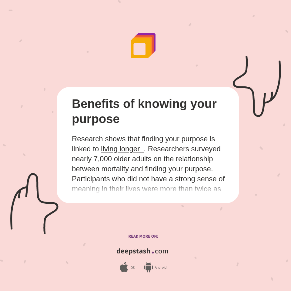 Benefits of knowing your purpose - Deepstash