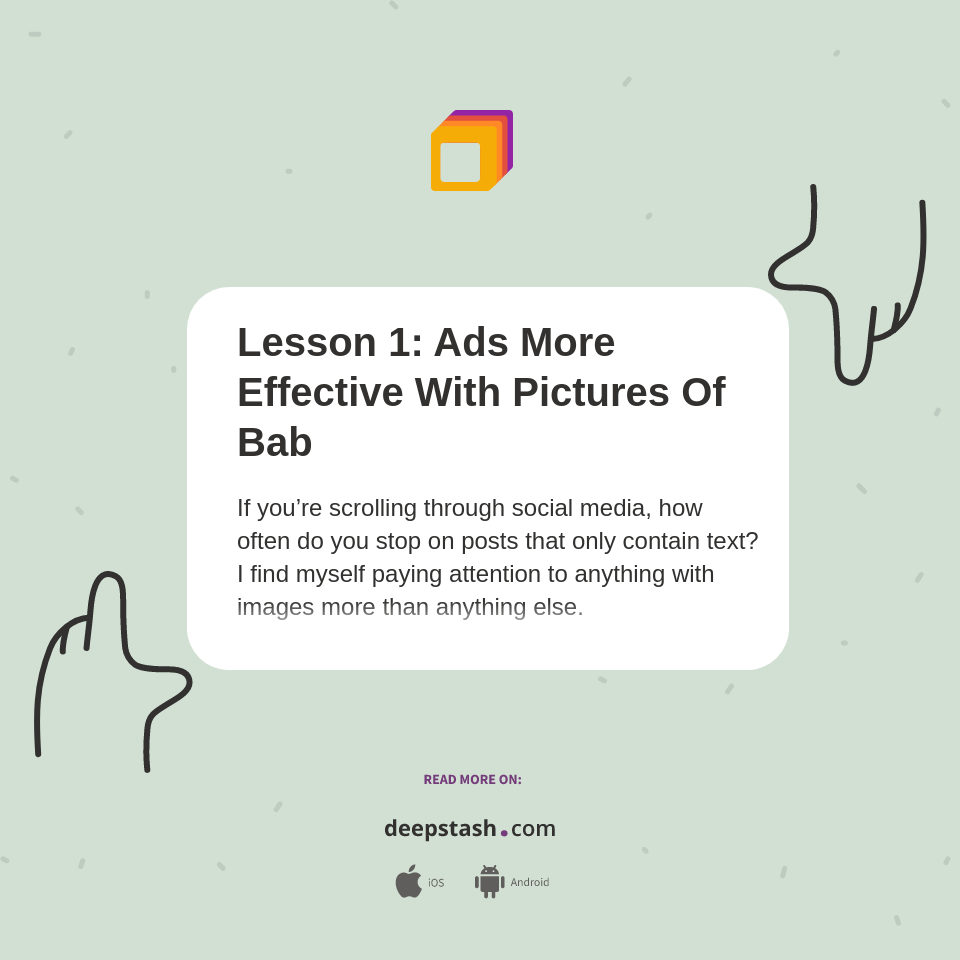 Lesson 1: Ads More Effective With Pictures Of Bab - Deepstash