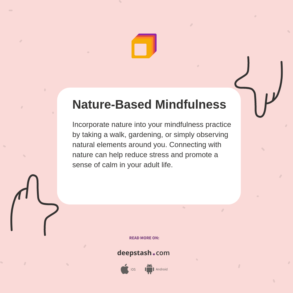 Nature-Based Mindfulness - Deepstash