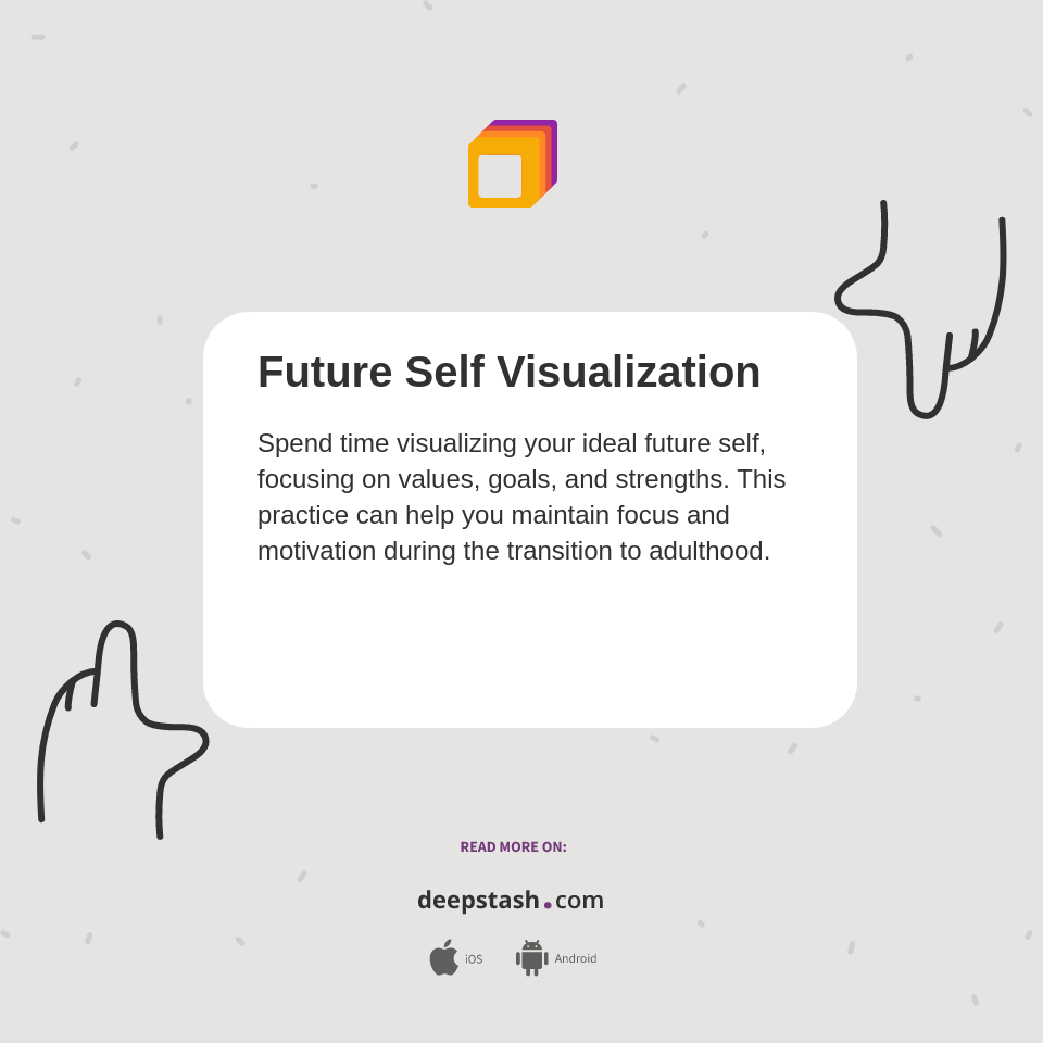 Future Self Visualization - Deepstash