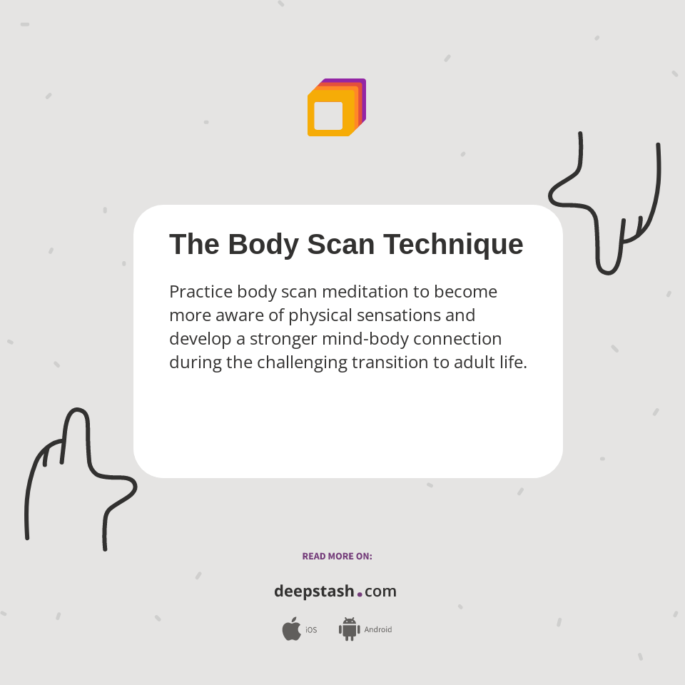 The Body Scan Technique - Deepstash
