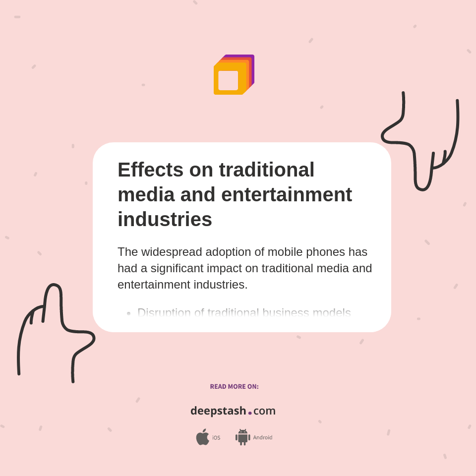 Effects on traditional media and entertainment industries - Deepstash