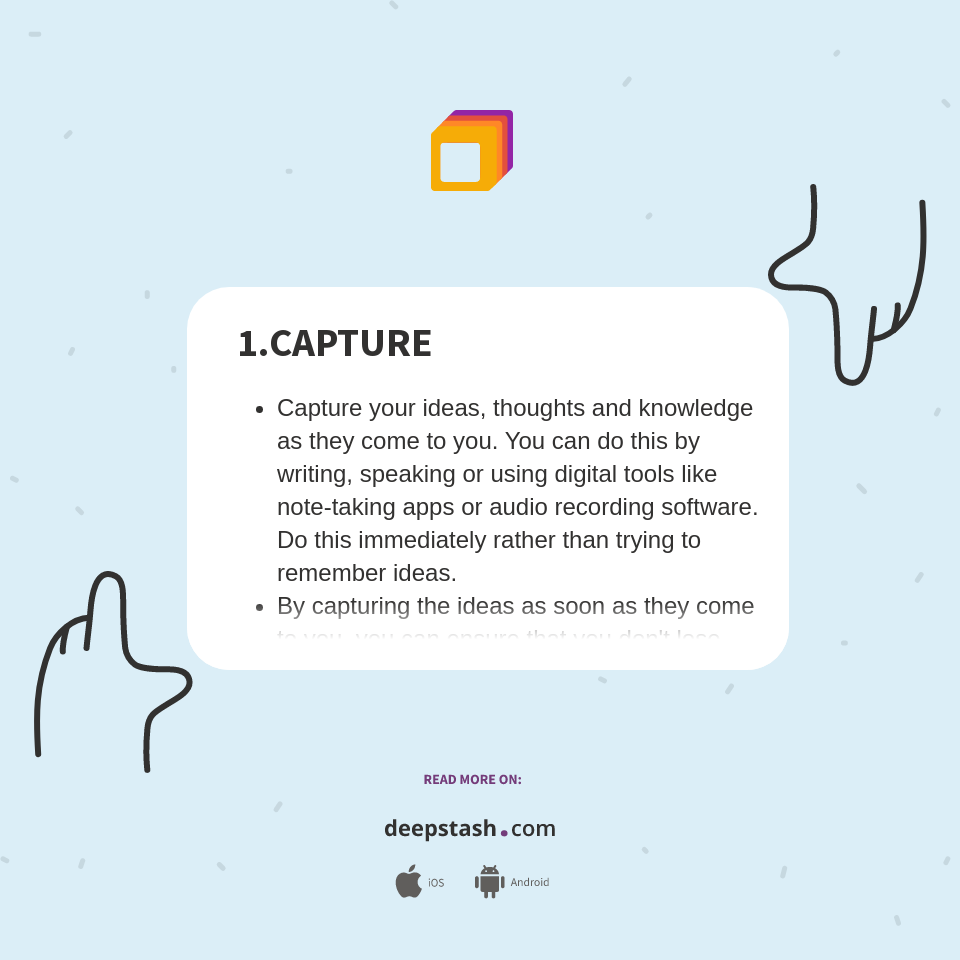 1.CAPTURE - Deepstash