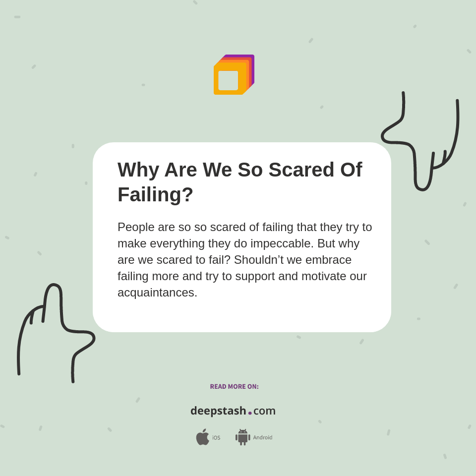 Why Are We So Scared Of Failing? - Deepstash