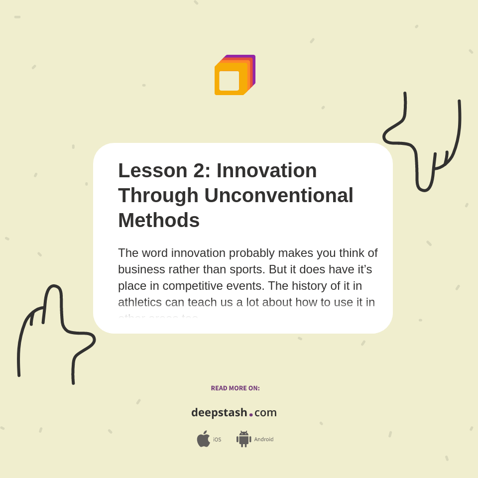 Lesson 2: Innovation Through Unconventional Methods - Deepstash