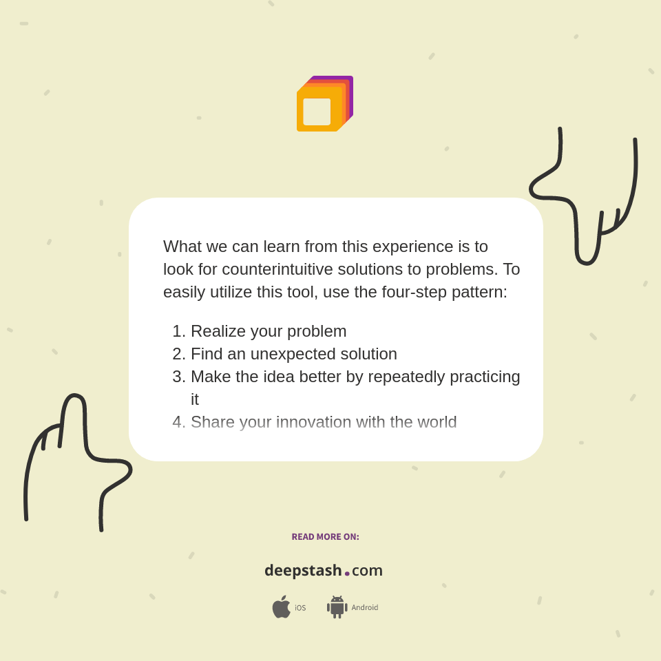 What we can learn from this experience is... - Deepstash