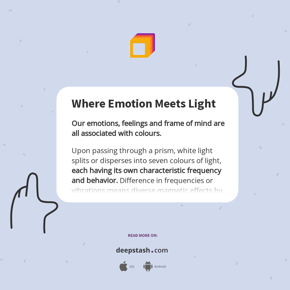 Where Emotion Meets Light - Deepstash