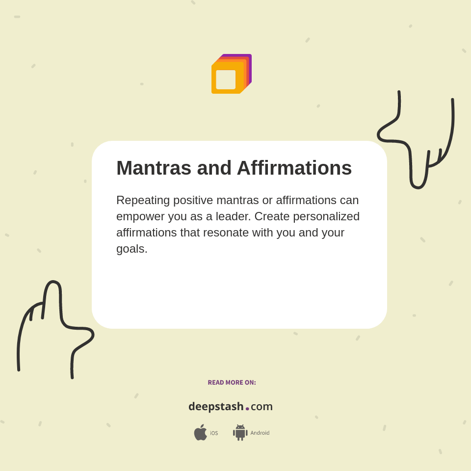 Mantras and Affirmations - Deepstash
