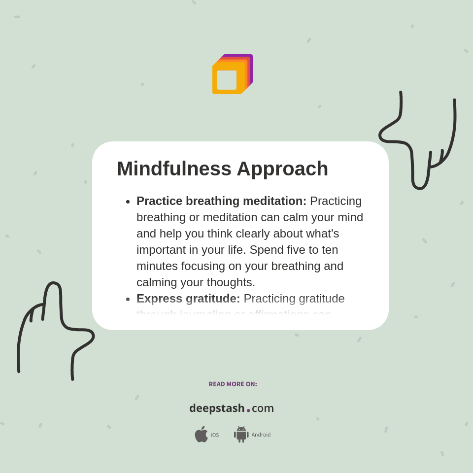 Mindfulness Approach - Deepstash