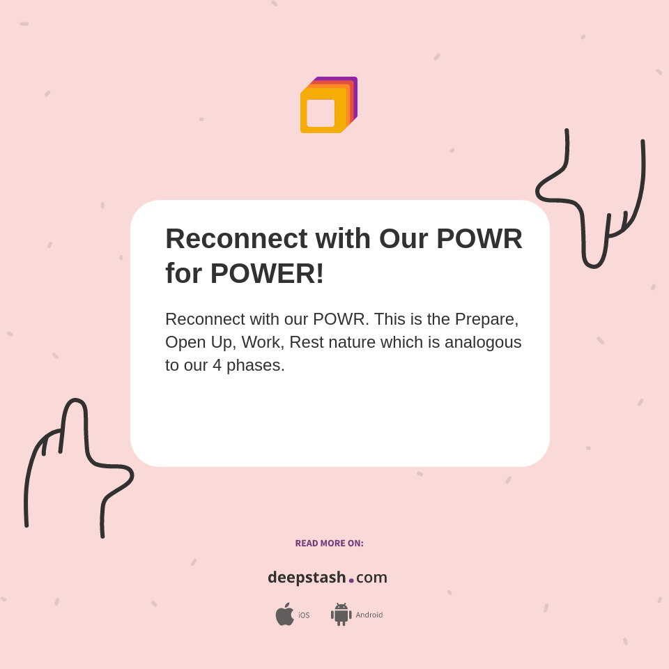 Reconnect with Our POWR for POWER! - Deepstash
